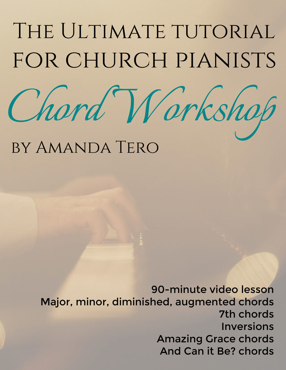 The Ultimate Hymn-Playing Chord Workshop – Amanda Tero Music